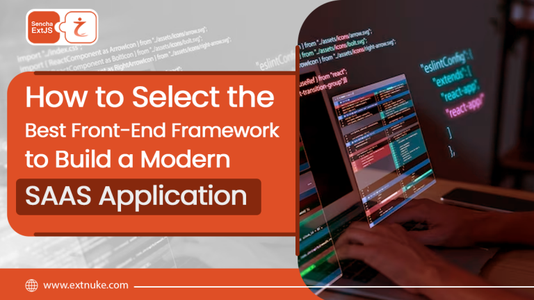 Best Front End Framework To Build A Modern Saas Application