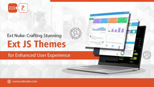 Ext JS Themes for Enhanced User Experience - ExtNuke by Imbibe Tech